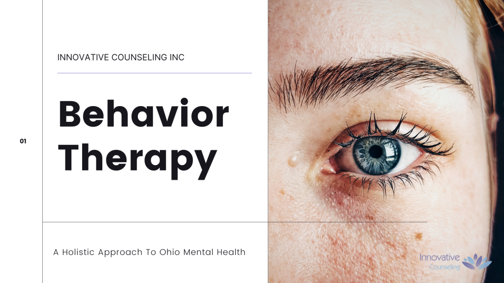 Behavior Therapy | Innovative Counseling Inc